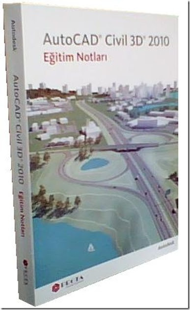 Civil 3D Reminders: AUTOCAD CIVIL 3D TRAINING NOTES TURKISH FIRST ...